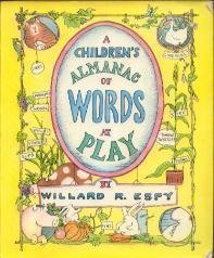 A Children's Almanac of Words at Play: Espy, Willard R.: 9780517546666 ...