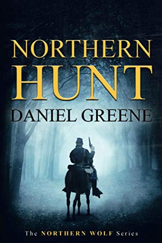 Amazon.com: Northern Hunt (Northern Wolf Series): 9781733370400: Greene ...