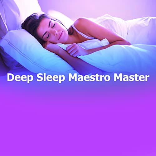 Amazon.com: Deep Sleep Maestro Master : Deep Sleep Maestro: Digital Music