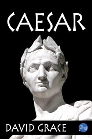 Amazon.com: Caesar eBook : Grace, David: Kindle Store