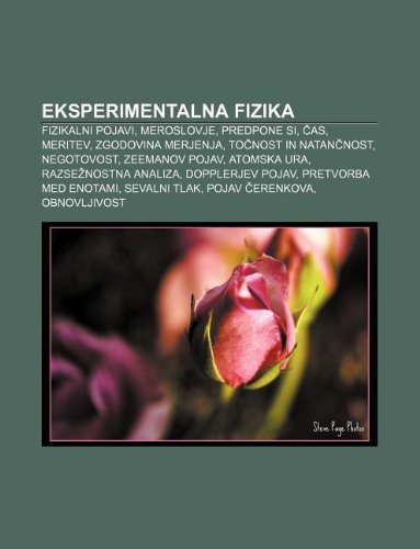 Amazon.co.jp: Eksperimentalna Fizika: Fizikalni Pojavi, Meroslovje ...