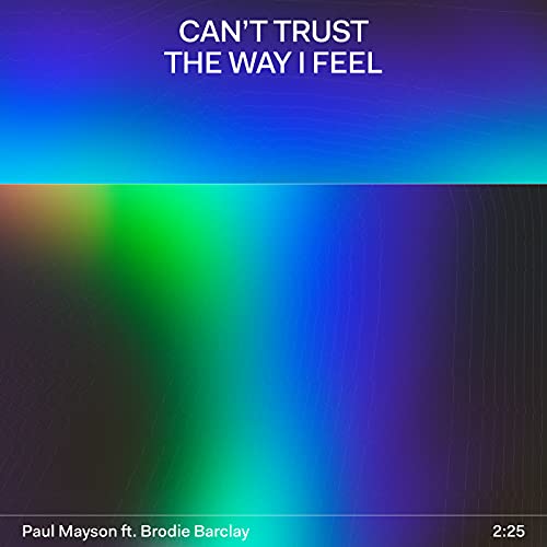 Can't Trust The Way I Feel de Paul Mayson & Brodie Barclay en Amazon ...