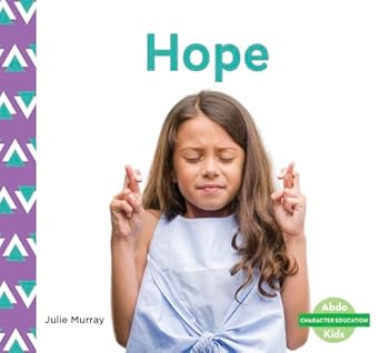 Character Education: Hope : Murray, Julie: Amazon.in: Books