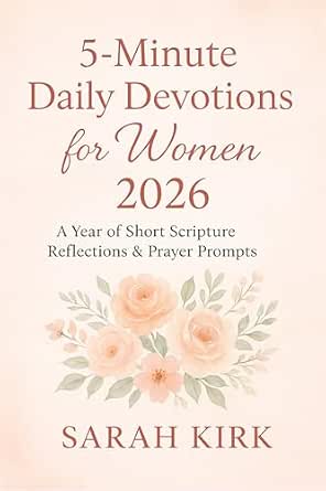 5-Minute Daily Devotions for Women 2026: A Year of Short Scripture ...