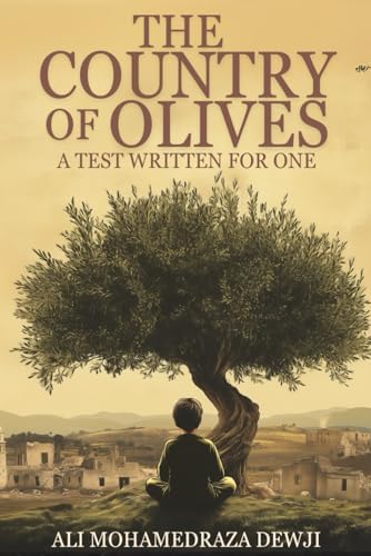 The Country of Olives: A Test Written For One : Dewji, Ali M: Amazon.de ...