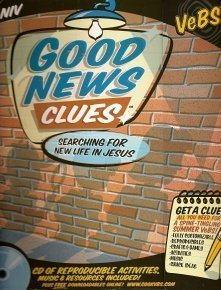Good News Clues: New International Version (Vacation Bible School 2005 ...