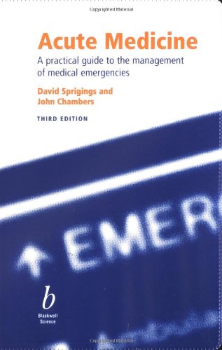 Acute Medicine: A practical guide to the management of medical ...