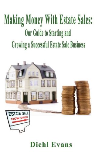 Making Money with Estate Sales: Our Guide to Starting and Growing a ...