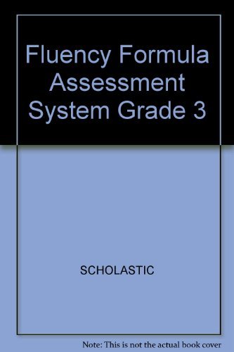 Fluency Formula Assessment System Grade 3: SCHOLASTIC: 9780439539043 ...