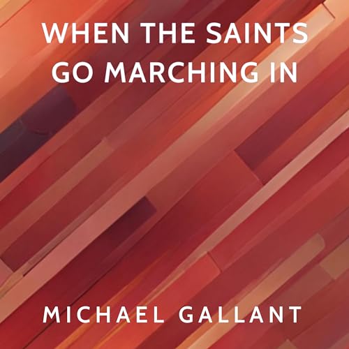 When The Saints Go Marching In by Michael Gallant on Amazon Music ...