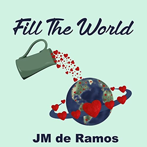 Fill the World de Jm De Ramos en Amazon Music Unlimited