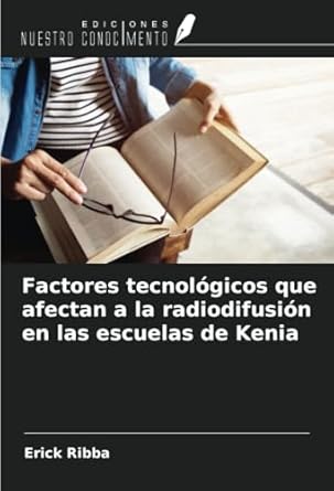 Factores tecnológicos que afectan a la radiodifusión en las escuelas de ...