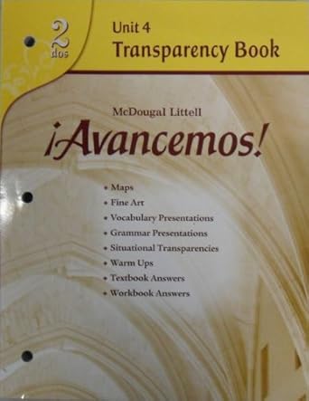 Avancemos! 2 Dos - Unit 4 - Transparency Book (Avancemos! Level 2 ...