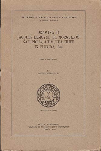 Drawing by Jacques Lemoyne de Morgues of Saturioua, a Timucua chief in ...