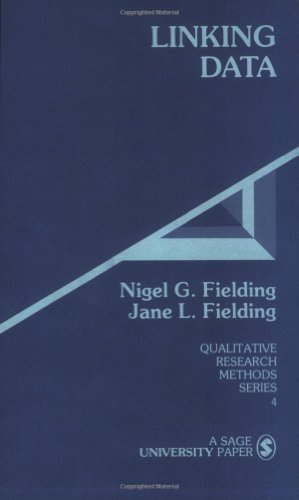 Linking Data (Qualitative Research Methods) by Fielding, Nigel G ...