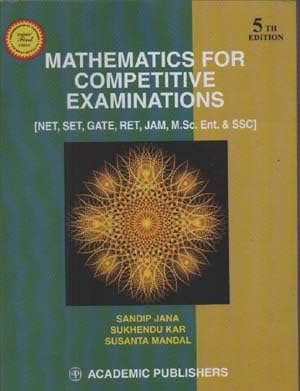 Buy MATHEMATICS FOR COMPETITIVE EXAMINATIONS (NET, SET, GATE, RET, JAM ...