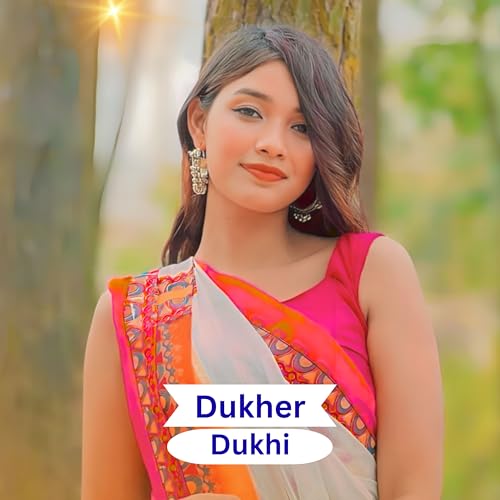 Dukher Dukhi von Jesmin Nahar auf Amazon Music Unlimited