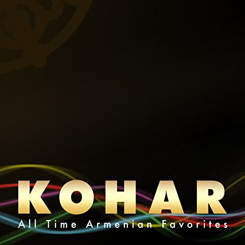Play All Time Armenian Favorites 3 by KOHAR Symphony Orchestra and ...