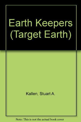 『Earth Keepers (Target Earth)』(Stuart A.Kallen)の感想 - ブクログ