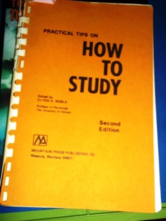 Practical Tips on How to Study: Noble, Clyde: 9780878420568: Amazon.com ...