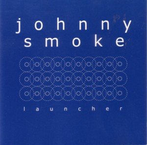 Johnny Smoke - Launcher - Amazon.com Music