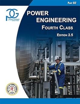 Power Engineering Fourth Class, Edition 2.5 - Part B2: PanGlobal ...