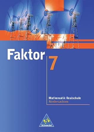 Faktor, Mathematik Realschule, Ausgabe Niedersachsen, EURO, 7 ...