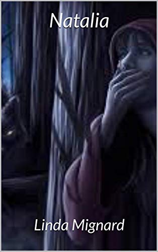 Natalia (French Edition) eBook : Mignard, Linda: Amazon.in: Kindle Store