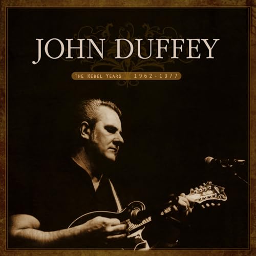 Play The Rebel Years: 1962-1977 by John Duffey on Amazon Music