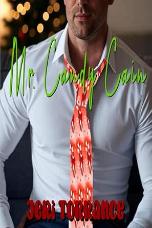 Amazon.com: Mr. Candy Cain: 9798272551986: Torrance, Jeri: Books