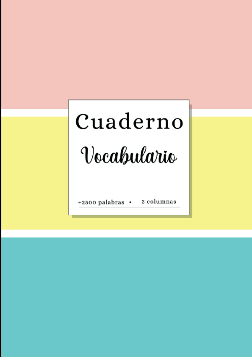 Cuaderno Vocabulario: Libro Tamaño A4 para Anotar 2500 Palabras en otro ...