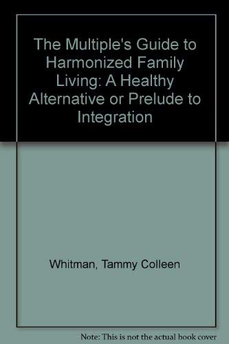 The Multiple's Guide to Harmonized Family Living: A Healthy Alternative ...