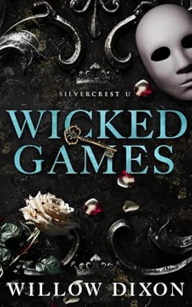 Wicked Games: Special Edition (Silvercrest U: Special Edition): Dixon ...