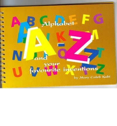 Alphabet A-Z and Your Favourite Inventions: John McTaggart ...