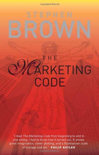The Marketing Code: Amazon.co.uk: Brown, Stephen: 9781904879886: Books