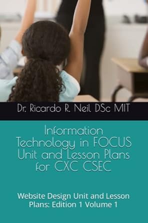 Information Technology in FOCUS Unit and Lesson Plans for CXC CSEC ...
