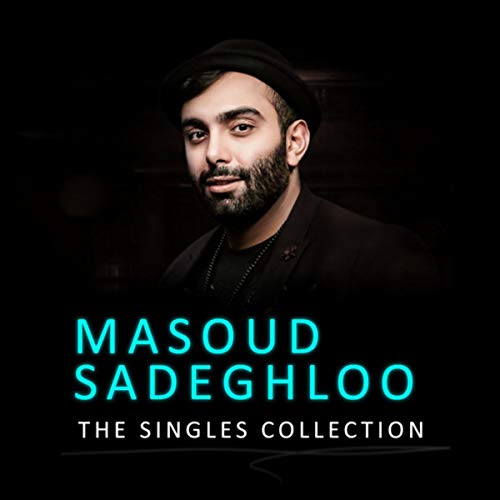 Amazon.co.jp: The Singles Collection : Masoud Sadeghloo: デジタルミュージック