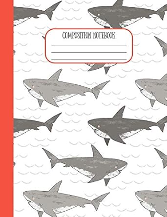 Composition Notebook: Hungry Shark Wide Rule Composition Notebook, 120 ...