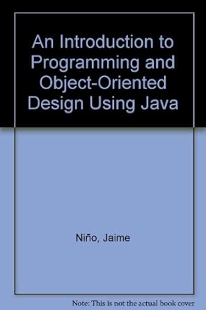 An Introduction to Programming and Object-Oriented Design Using Java ...