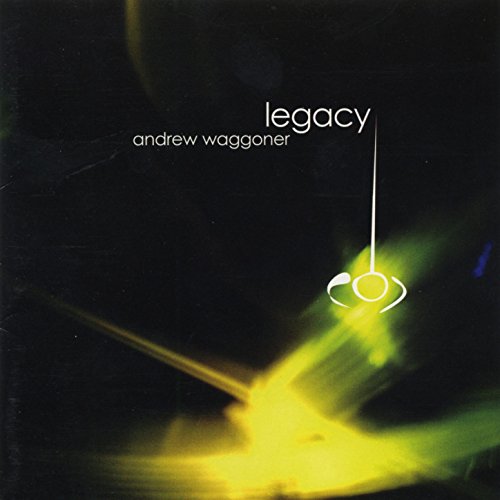 Amazon.co.jp: Andrew Waggoner: Legacy : Various Artists: デジタルミュージック