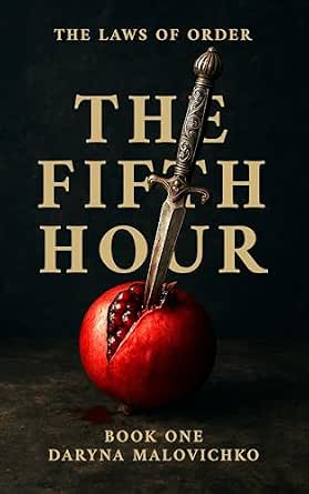Amazon.com: The Fifth Hour: The Laws of Order (Book 1) eBook ...