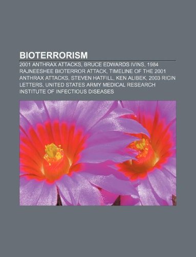 Amazon.co.jp: Bioterrorism: 2001 Anthrax Attacks, Bruce Edwards Ivins ...