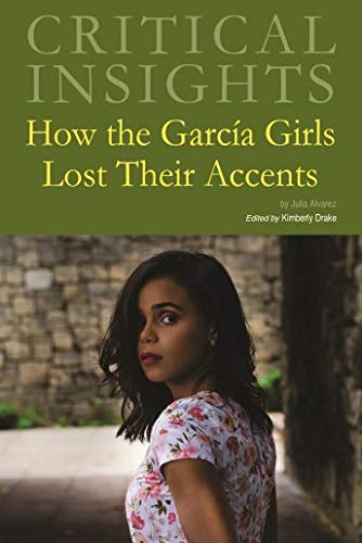 Amazon.com: How the Garcia Girls Lost Their Accents (Critical Insights ...