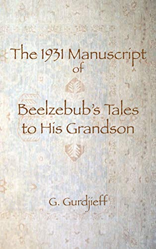 The 1931 Manuscript of Beelzebub's Tales to His Grandson - Kindle ...