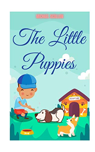 Books for kids: The Little Puppies: Free Stories For Kids Ages 2-8 ...