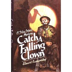 catch a Falling Clown: Kaminsky, Stuart: Amazon.com: Books