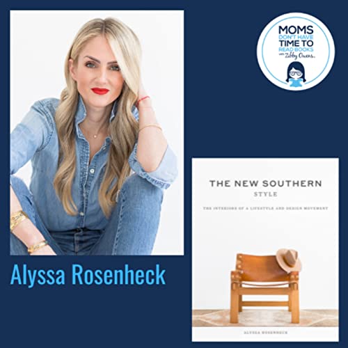 Alyssa Rosenheck, THE NEW SOUTHERN STYLE: The Interiors of a Lifestyle ...