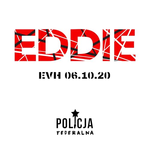 EVH 06.10.20 by POLICJA FEDERALNA on Amazon Prime Music