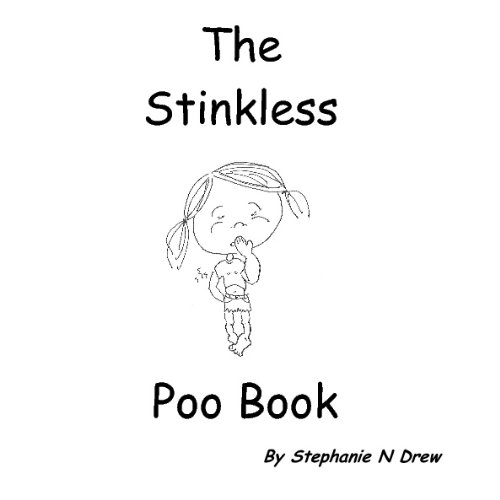 The Stinkless Poo Book: For those who are a little embarrassed about ...