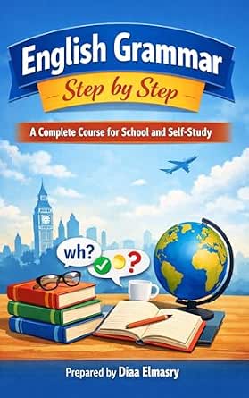 Amazon.com: English Grammar Step by Step: A Complete Course for School ...